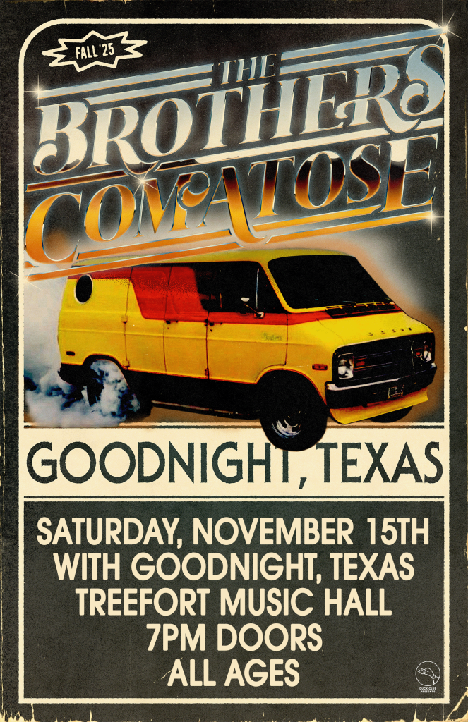 The Brothers Comatose | Duck Club Presents